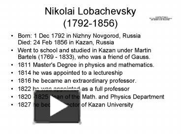 Nikolai Lobachevsky 17921856 presentation | free to view