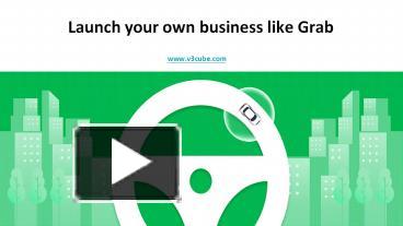 Launch your own business like Grab presentation | free to download