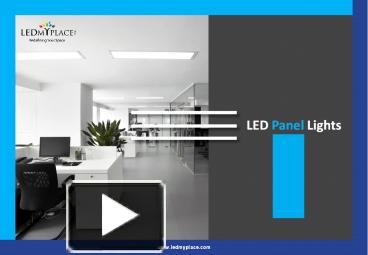 Switch To Advanced LED Panel Lights For Perfect Office Lighting ...