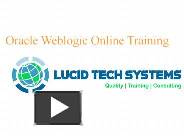 Oracle Weblogic Admin Online Training in Hyderabad, India, USA & UK ...