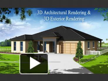 PPT – 3D Architectural rendering and 3D Exterior rendering PowerPoint ...