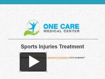Sports Injuries Treatment (1) presentation | free to download