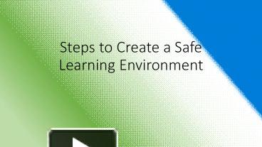 Steps to Create a Safe Learning Environment presentation | free to download