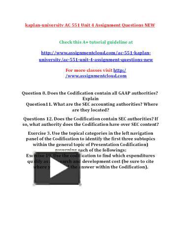 PPT – AC 551 Unit 4 Assignment Questions NEW PowerPoint presentation ...