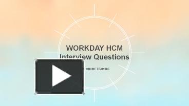 PPT – Top Workday HCM interview Questions and Answers PowerPoint ...