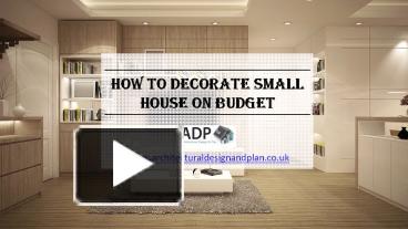 Phenomenal Ideas of Small Home Decoration presentation | free to download