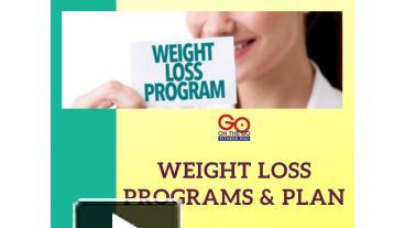 PPT – Weight Loss Programs & Plan PowerPoint presentation | free to ...