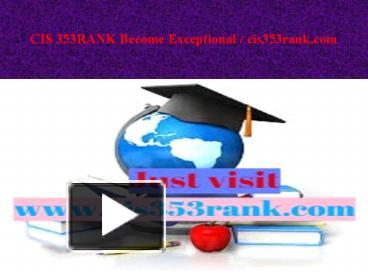 PPT – CIS 353RANK Become Exceptional / cis353rank.com PowerPoint ...
