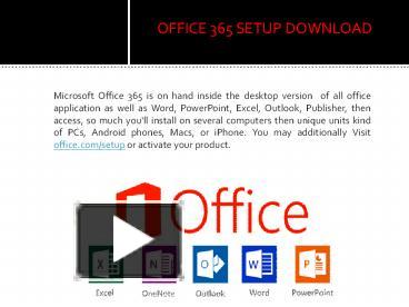 PPT – office 365 setup download PowerPoint presentation | free to ...