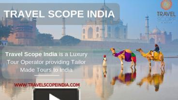 Tailor Made Tours and Luxury Tour Operators in India presentation ...