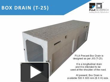 Precast Box Drain (T 25) Products presentation | free to download