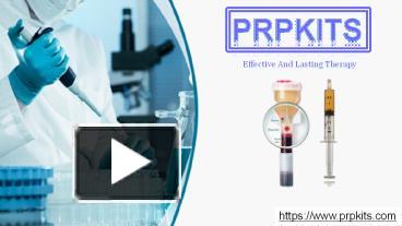 Platelet Rich Plasma (PRP) presentation | free to download