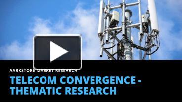 PPT – Telecom Convergence - Thematic Research PowerPoint presentation ...