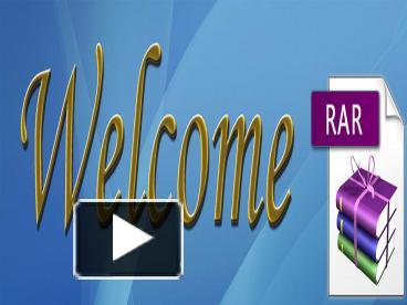 PPT – How to Protect Full Use of WinRAR? PowerPoint presentation | free ...