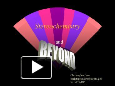 PPT – Stereochemistry PowerPoint presentation | free to download - id ...