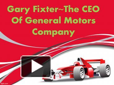 A CEO or Chief Executive Officer ~ Gary Fixter presentation | free to ...