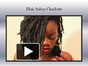 Cheap Hair Braiding Salons Charlotte presentation | free to download