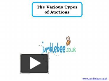 PPT – The Various Types of Auctions PowerPoint presentation | free to ...