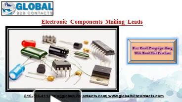 PPT – Electronic Components Mailing Leads PowerPoint presentation ...