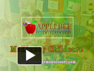 PPT – The best McKinney Childcare – Applebee PowerPoint presentation ...
