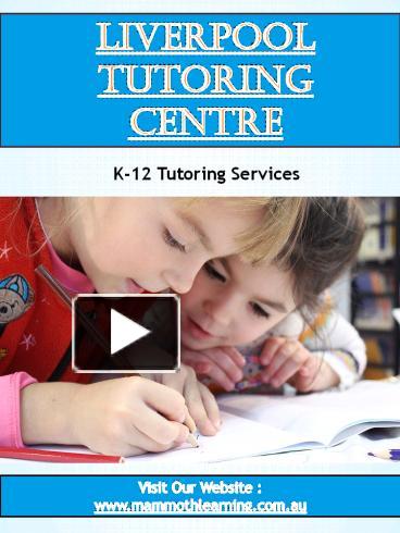 PPT – Liverpool Tutoring Centre PowerPoint presentation | free to ...