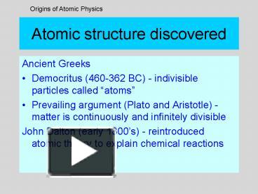 Atomic structure discovered presentation | free to view