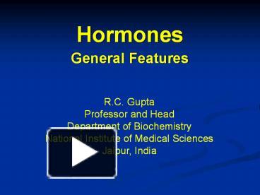 Hormones - General Features presentation | free to download