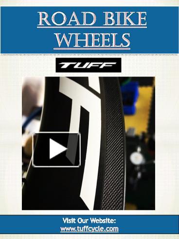 PPT – Road Bike Wheels | tuffcycle.com PowerPoint presentation | free ...