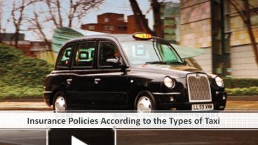 PPT – Insurance policies according to the types of taxi PowerPoint ...