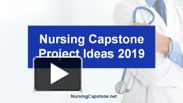 Nursing Capstone Project Ideas 2019 presentation | free to download