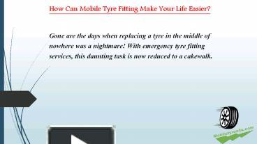 PPT – same day mobile tyre fitting PowerPoint presentation | free to ...