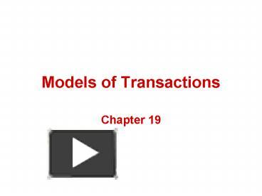 PPT – Models of Transactions PowerPoint presentation | free to download ...