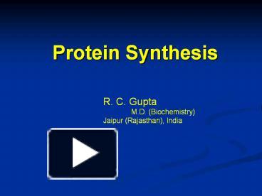 PPT – Protein synthesis PowerPoint presentation | free to download - id ...