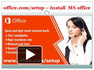 PPT – office.com/setup - Install MS office PowerPoint presentation ...