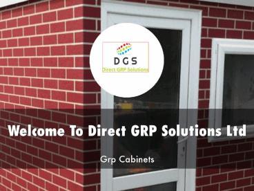 Direct GRP Solutions Ltd Presentation presentation | free to download