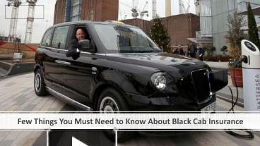 PPT – Few Things You Must Need to Know About Black Cab Insurance ...