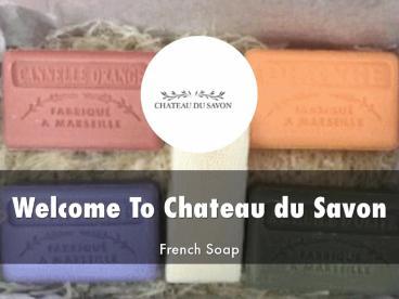 PPT – Chateau du Savon Presentation PowerPoint presentation | free to ...
