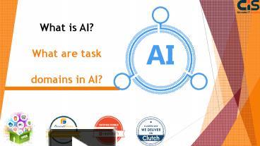 What is artificial intelligence? What are task domains in AI ...
