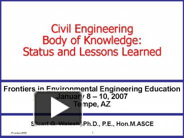 PPT – Civil Engineering Body of Knowledge: Status and Lessons Learned ...
