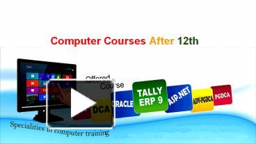 PPT – computer course after 12th PowerPoint presentation | free to ...