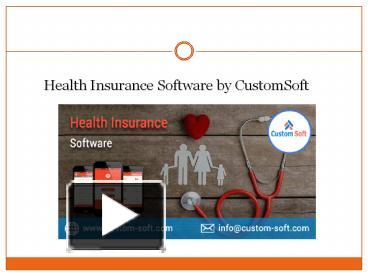 PPT – Best Health Insurance Software by CustomSoft India PowerPoint ...