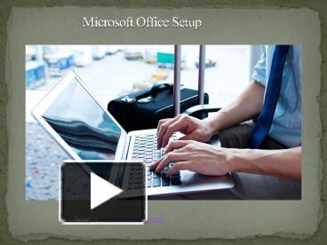 PPT – How to install the Office Setup 2019 PowerPoint presentation ...