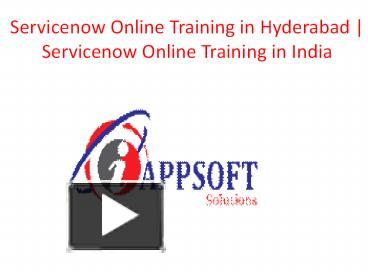 PPT – Servicenow Online Training in Hyderabad | Servicenow Online ...