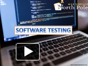Software Testing Presentation (1) presentation | free to download