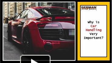 Why is Car Handling Very Important presentation | free to download