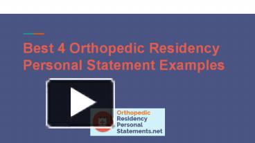 PPT – Best 4 Orthopedic Residency Personal Statement Examples ...