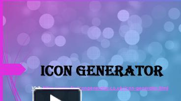 PPT – Icon generator PowerPoint presentation | free to download - id ...