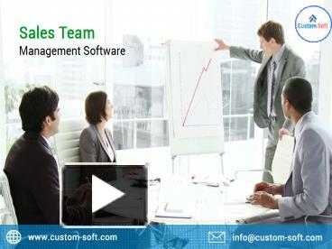 PPT – Best Sales team Management Software by CustomSoft PowerPoint ...