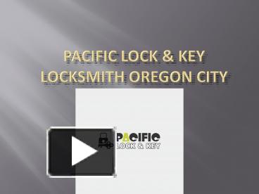 Pacific Lock & Key presentation | free to download