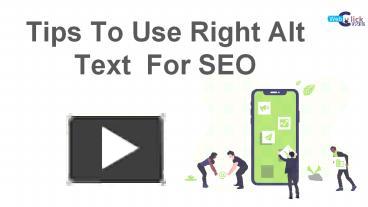 PPT – Tips To Use Right Alt Text For SEO PowerPoint presentation | free ...